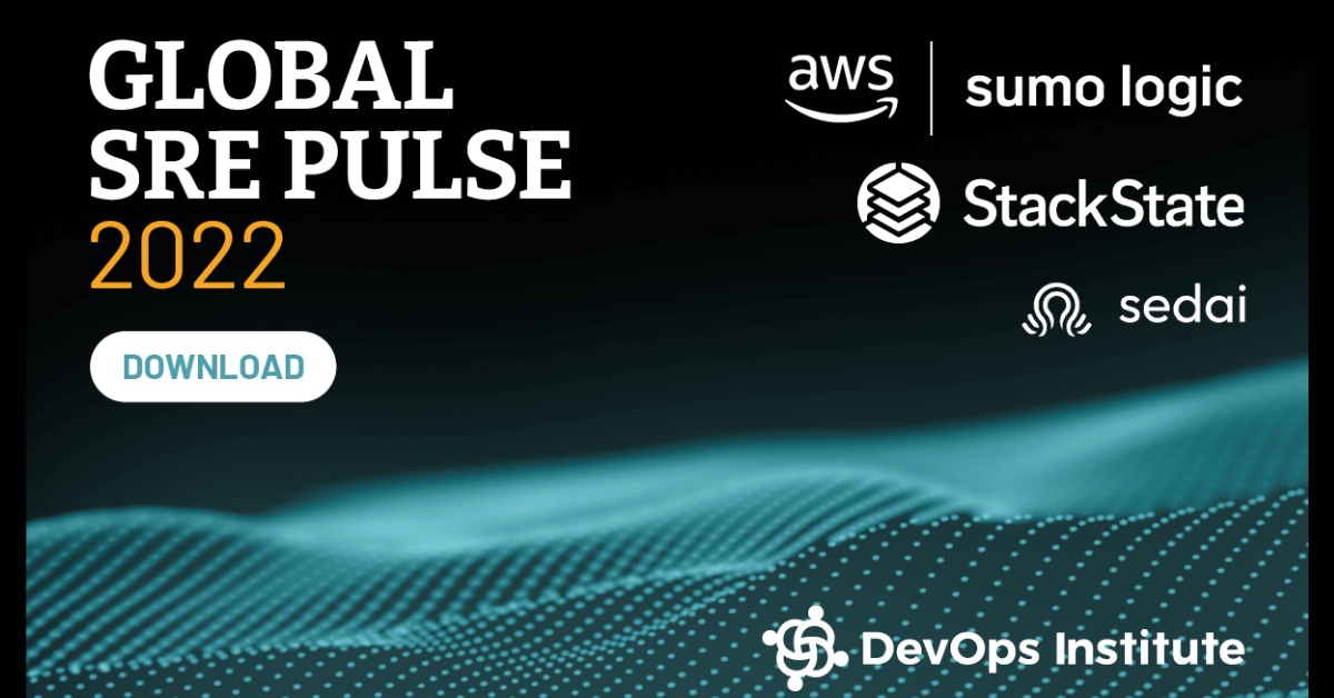 DevOps Institute Releases First Ever ‘Global SRE Pulse 2022’ Report ...